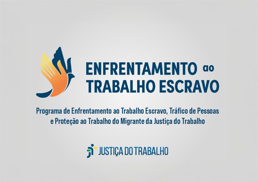28 de janeiro: Dia Nacional de Combate ao Trabalho Escravo | Tribunal Regional do Trabalho da ...